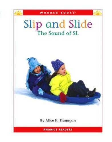 SLIP AND SLIDE: The Sound of SL (Phonics Readers) - Library Binding ...