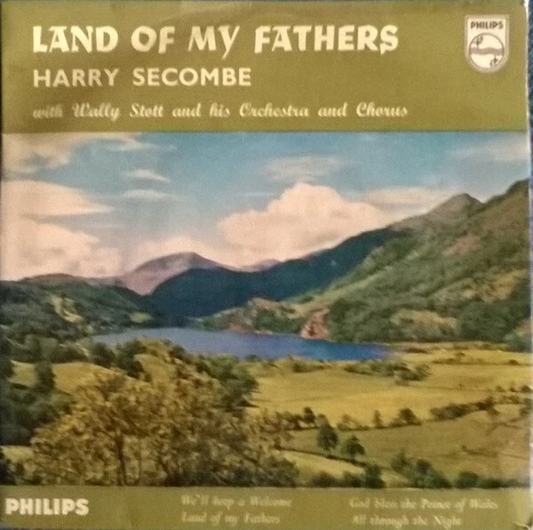 HARRY SECOMBE & Wally Scott Orchestra - Land Of My Fathers 7" Vinyl $1. ...