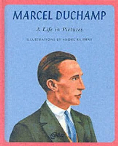 MARCEL DUCHAMP: A Life in Pictures by Caumont, Jacques EUR 16,22 ...