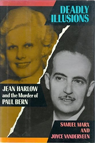 DEADLY ILLUSIONS: JEAN Harlow and the Murder of Paul Bern EUR 7,48 ...