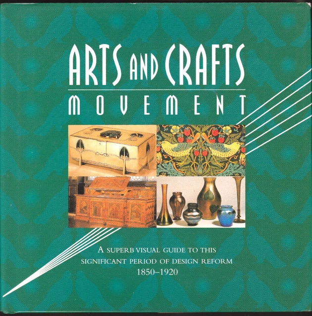 ARTS AND CRAFTS Movement - A Visual Guide to Period of Design Reform ...
