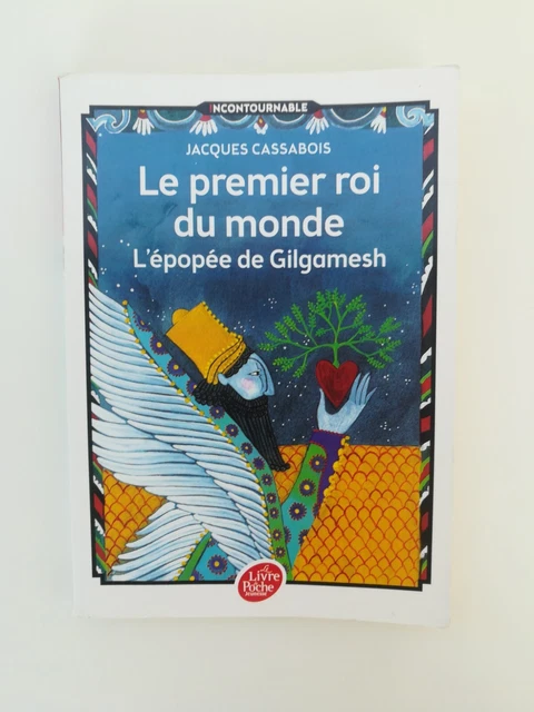 LE PREMIER ROI du monde L'épopée de Gilgamesh Jacques Cassabois Livre ...