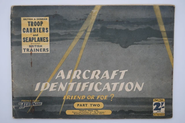AIRCRAFT IDENTIFICATION FRIEND or foe? WW2 Part two 1st impression 1940 ...