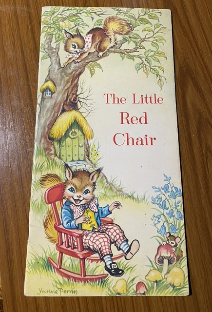 VINTAGE CHILDREN’S BOOK ‘The Little Red Chair’ Yvonne Perrin 1950s ...