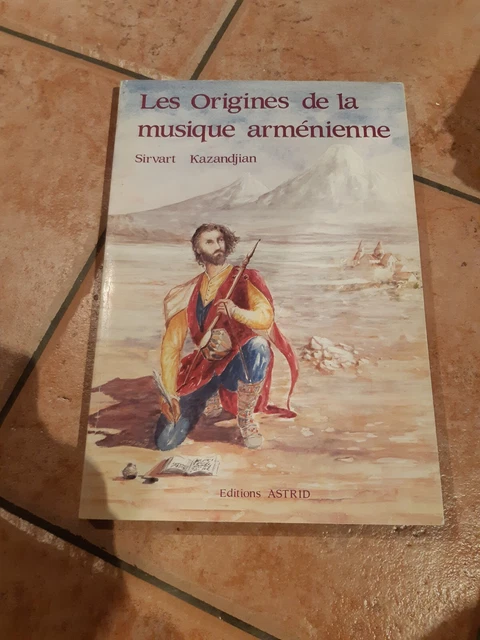 LES ORIGINES DE la musique arménienne sirvart kazandjian Arménie EUR 25 ...