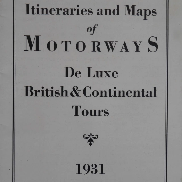 1931 ITINERARIES & Maps of Motorways Vintage British Continental Europe ...