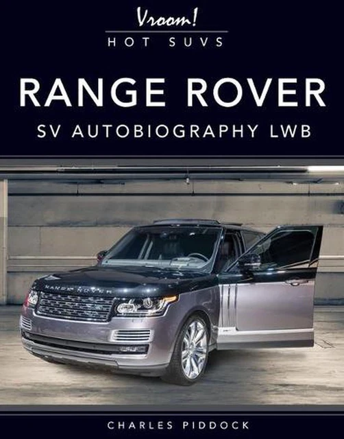 RANGE ROVER SV Autobiography Lwb by Charles Piddock (English) Hardcover ...
