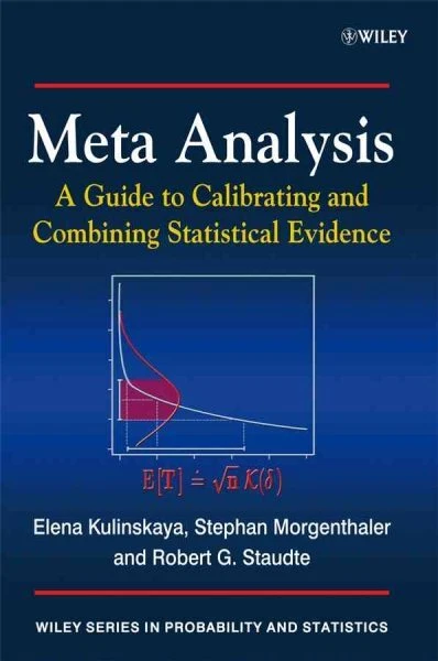 META ANALYSIS : A Guide to Calibrating and Combining Statistical ...