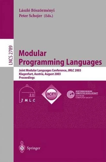 MODULAR PROGRAMMING LANGUAGES: Joint Modular Languages Conference, JMLC ...
