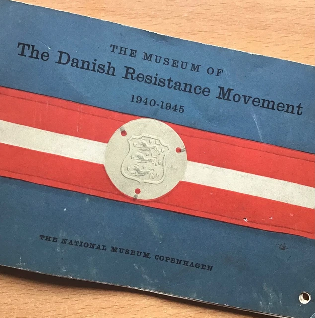 ORIGINAL WW2 MILITARY HISTORY BOOK: Museum of the Danish Resistance ...