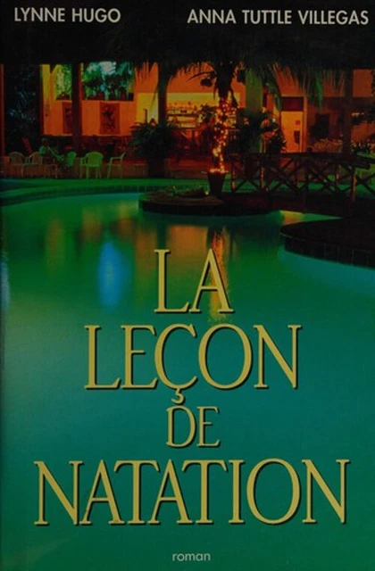 LA LA LEÇON De Natation Anna Tuttle Villegas Lynne Flacon Hugo EUR 4,29 ...
