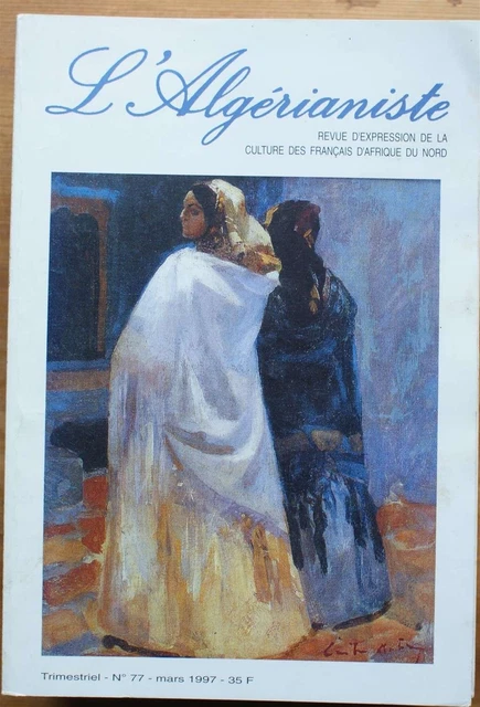 020055 - L'ALGÉRIANISTE n° 77 de mars 1997 [algerie,oran,alger] EUR 8,00 - PicClick FR