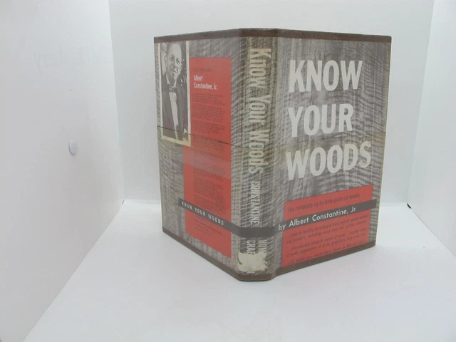 KNOW YOUR WOODS by Albert Constantine, Jr. SIGNED HCDJ £18.47 - PicClick UK