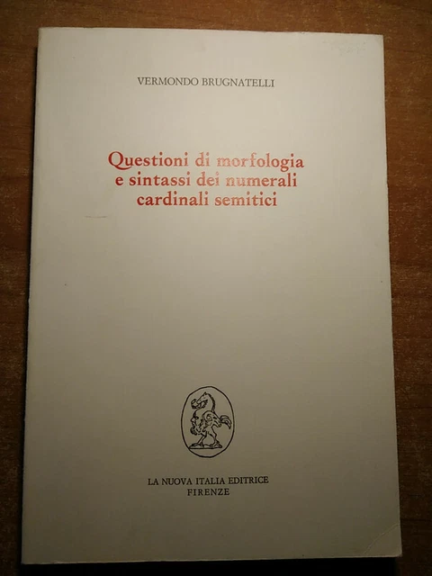 QUESTIONI DI MORFOLOGIA E Sintassi Dei Numerali Cardinali Semitici EUR ...
