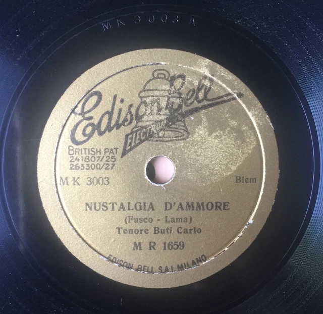 RARE 78RPM 10& Edison Bell Gold Carlo Buti Nustalgia D'ammore / E Lluce ...