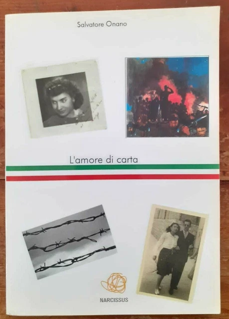 SALVATORE ONANO - L' AMORE DI CARTA - Edizioni Narcissus [A5] EUR 5,00 - PicClick IT