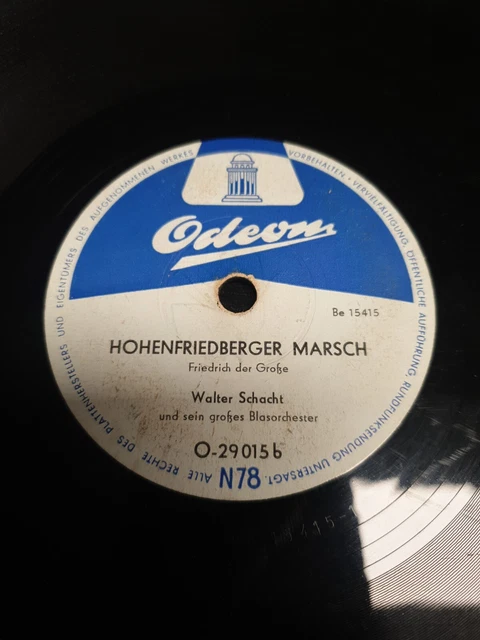 SCHELLACKPLATTE WALTER SCHACHT Pariser Einzugsmarsch / Hohenfriedberger ...