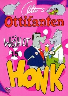 WAALKES, OTTO, BD.15 : Wählt Honk! de Waalkes, Otto | Livre | état très ...