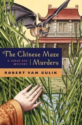 THE CHINESE MAZE Murders: A Judge Dee Mystery by Van Gulik, Robert £6. ...