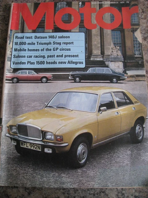 MOTOR SEP 1974 Datsun 140J Saloon Triumph Stag Mobile Homes Vanden Plas ...