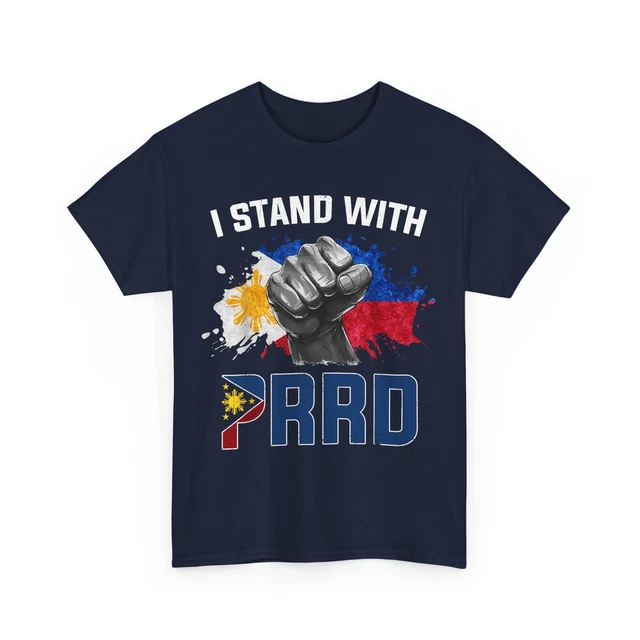 I STAND WITH PRRD Shirt, Rodrigo Digong Duterte Philippines Flag Shirt ...