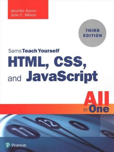 HTML, CSS, AND JavaScript All in One Covering HTML5, CSS3, and ...