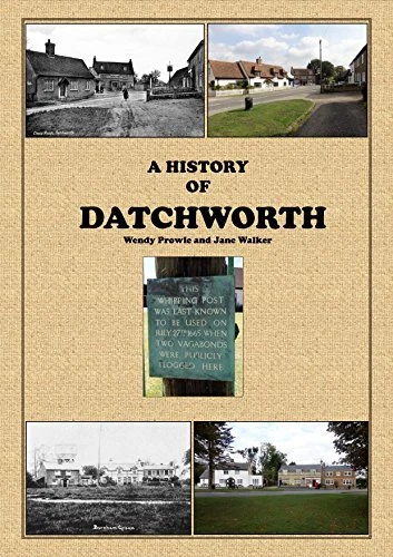 A HISTORY OF Datchworth By Jane Walker, Wendy Prowle EUR 48,00 ...