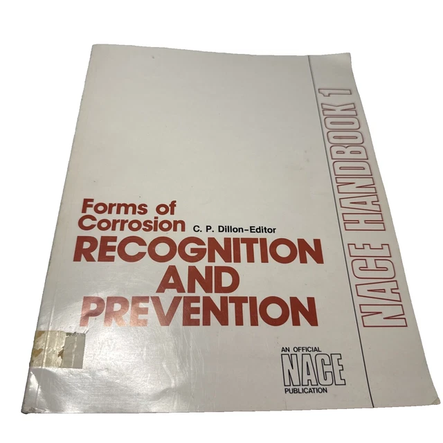 FORMS OF CORROSION recognition and prevention NACE handbook one C. P ...