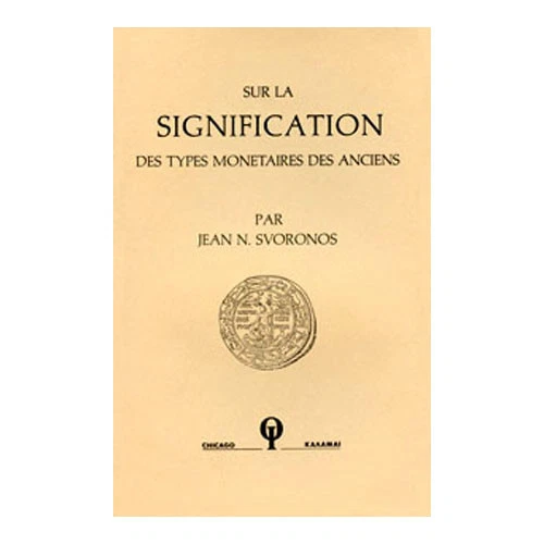 SUR LA SIGNIFICATION des Types Monétaires des Anciens (SD178) EUR 9,85 ...
