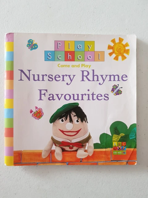 PLAY SCHOOL BOOK - Come And Play Nursery Rhyme Favourites 2005 PB ABC ...