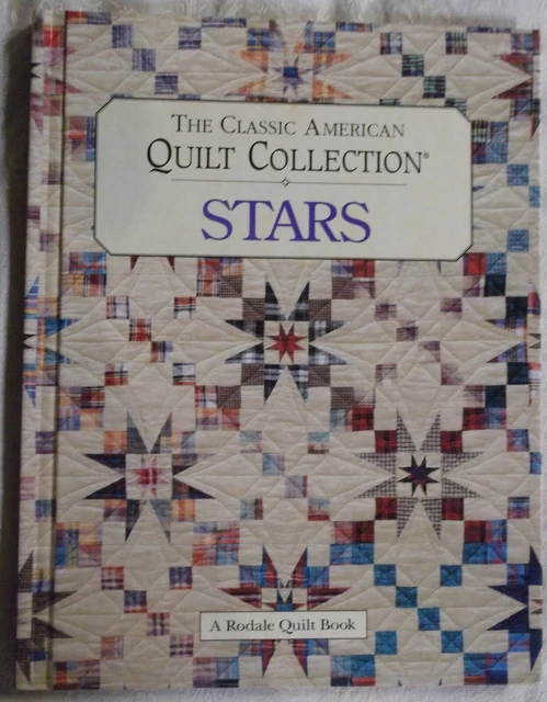 CLASSIC AMERICAN QUILT COLLECTION STARS design pattern project Rodale ...