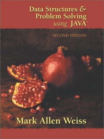 DATA STRUCTURES AND PROBLEM SOLVING USING JAVA (2ND By Mark Allen Weiss ...