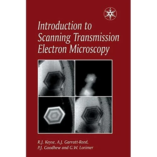 INTRODUCTION TO SCANNING Transmission Electron Microscopy Dr Robe ...