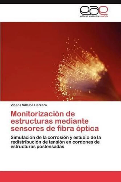 MONITORIZACIN DE ESTRUCTURAS mediante sensores de fibra ptica: Simulaci ...