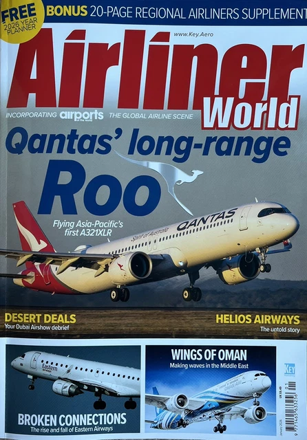 AIRLINER WORLD MAGAZINE January 2026 **CURRENT EDITION** £5.13 ...