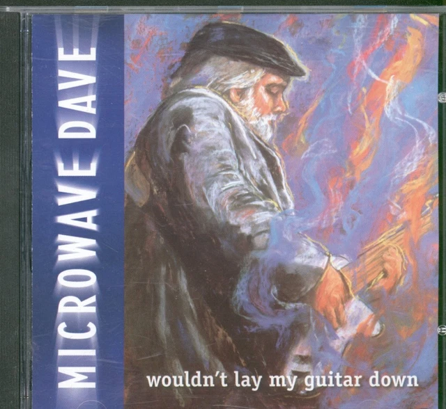 MICROWAVE DAVE WOULDN'T Lay My Guitar Down CD USA Duck Tape Music ...