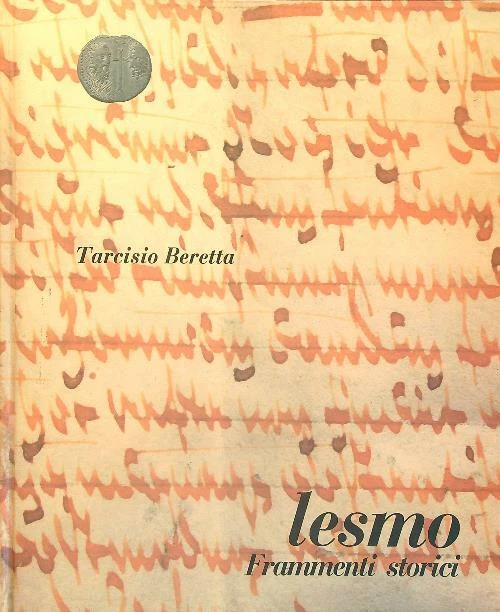 LESMO FRAMMENTI STORICI Beretta Tarcisio Cassa Rurale Ed Artigiana Di ...