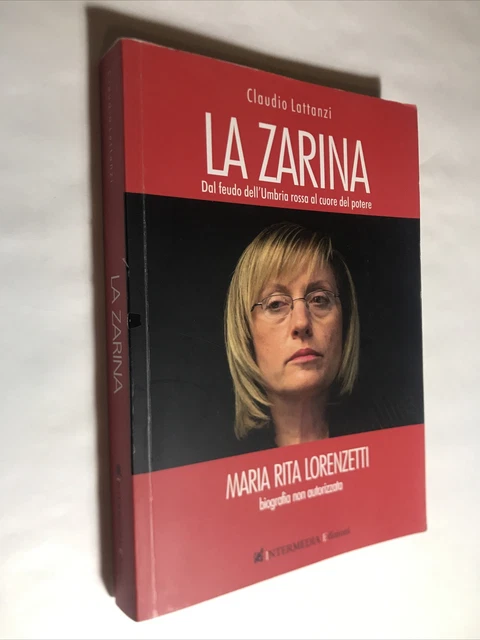 LA ZARINA DAL feudo dell'Umbria rossa al cuore del potere Maria Rita ...