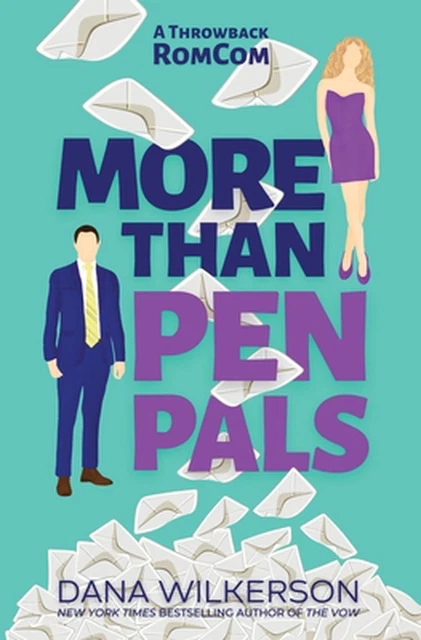 MORE THAN PEN Pals: A Throwback RomCom by Dana Wilkerson Paperback Book ...