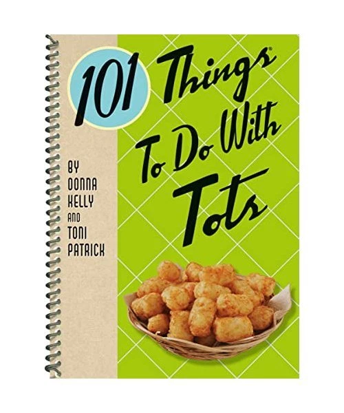 101 THINGS TO Do with Tots, Toni Patrick EUR 16,56 - PicClick FR