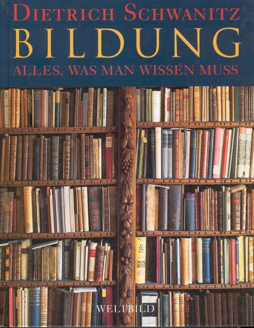 BILDUNG. ALLES , was man wissen muß von Dietrich Schwanitz EUR 4,88 - PicClick DE