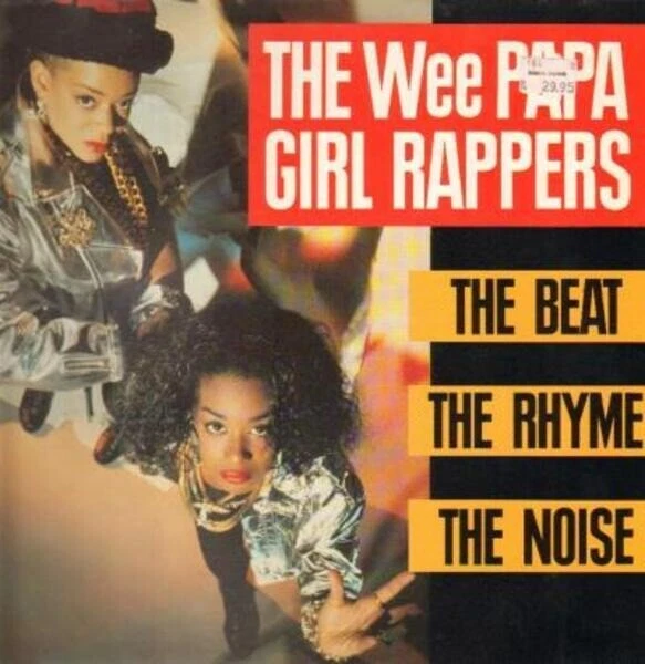 WEE PAPA GIRL Rappers The Beat, The Rhyme, The Noise NEAR MINT Jive ...