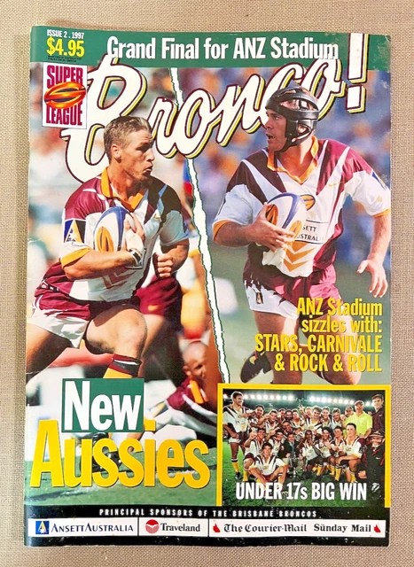 RUGBY LEAGUE SUPER League Brisbane Broncos Issue 2 June 1997 "Bronco ...