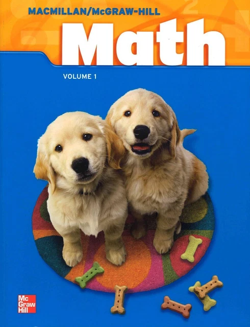MACMILLAN/MCGRAW-HILL MATH, GRADE 2, Pupil Edition, Volume 1 by McGraw ...