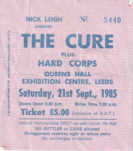 CURE / HARD Corps Leeds Queens Hall ticket UK 1985 original gig ticket ...