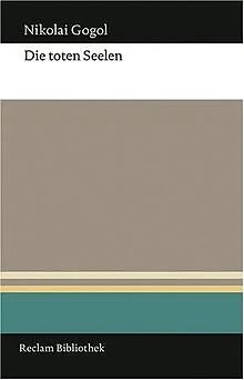 DIE TOTEN SEELEN: Ein Poem de Gogol, Nikolai W | Livre | état très bon ...