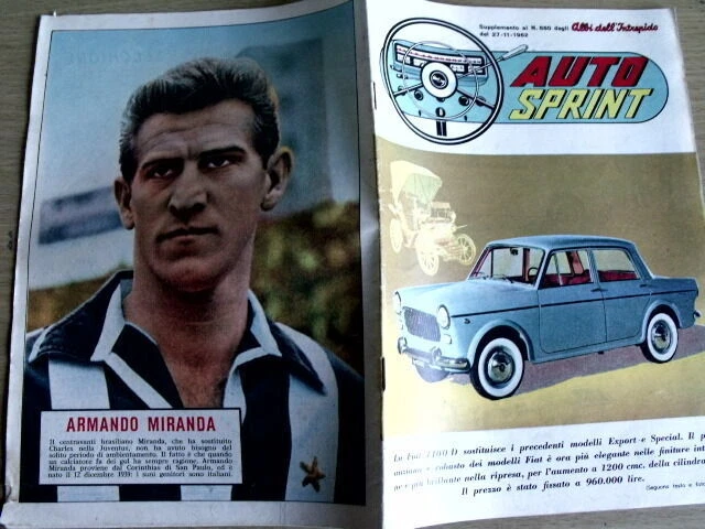 AUTO SPRINT 880 1962 FIAT 1100D e novit FIAT - Armando Miranda Juventus EUR 7,32 - PicClick IT