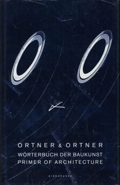 ORTNER & ORTNER, Wörterbuch der Baukunst - Primer of Architecture £51. ...