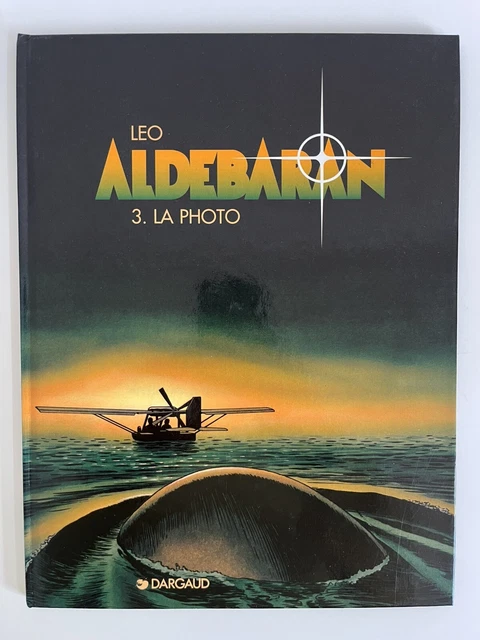 ALDÉBARAN T3 - EO - La photo - LEO EUR 59,00 - PicClick FR