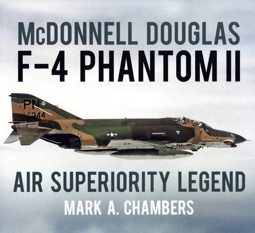 MCDONNELL DOUGLAS F-4C/D/E/G & Rf-4C Phantom - Us Air Force Versions ...